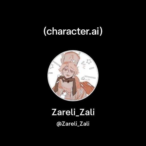 Zareli_Zali (@Zareli_Zali) | character.ai | AI Chat, Reimagined–Your ...