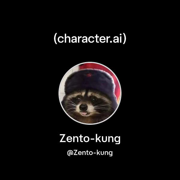 Zento-kung (@Zento-kung) | character.ai | AI Chat, Reimagined–Your ...