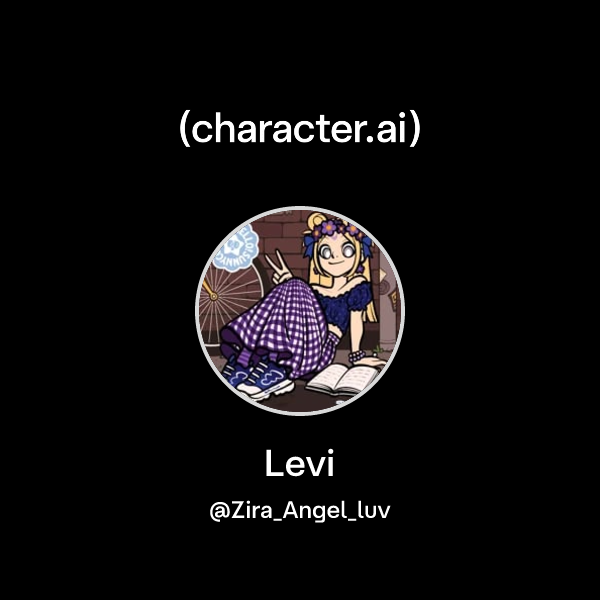 Levi (@Zira_Angel_luv) | character.ai | AI Chat, Reimagined–Your Words ...