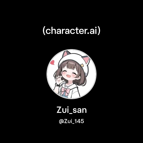 Zui_san (@Zui_145) | character.ai | AI Chat, Reimagined–Your Words ...