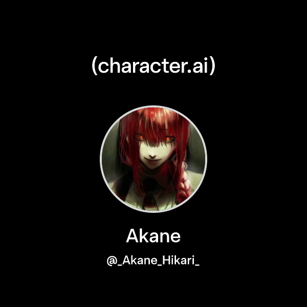 Akane (@_Akane_Hikari_) | character.ai | AI Chat, Reimagined–Your Words. Your World.