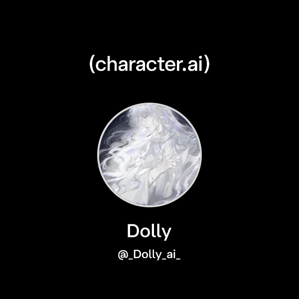 Dolly (@_Dolly_ai_) | character.ai | Personalized AI for every moment ...