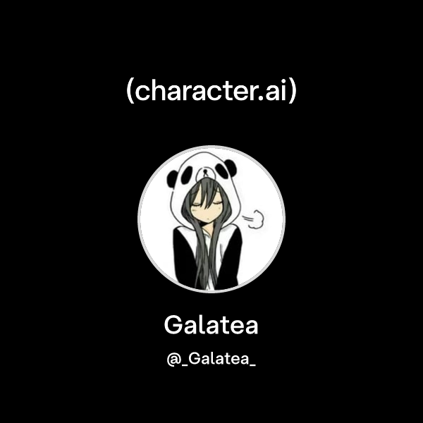 Galatea (@_Galatea_) | character.ai | AI Chat, Reimagined–Your Words. Your World.