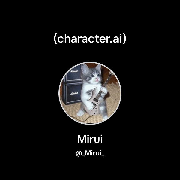 Mirui (@_Mirui_) | character.ai | AI Chat, Reimagined–Your Words. Your ...