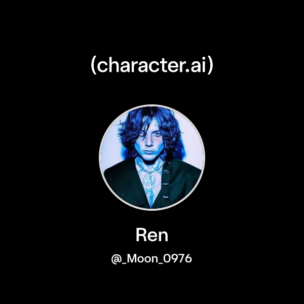 Ren (@_Moon_0976) | character.ai | AI Chat, Reimagined–Your Words. Your ...