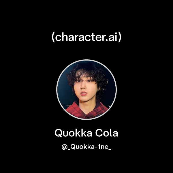 Quokka Cola (@_Quokka-1ne_) | character.ai | Personalized AI for every ...