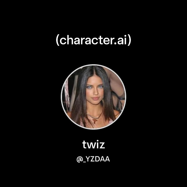 twiz (@_YZDAA) | character.ai | AI Chat, Reimagined–Your Words. Your World.