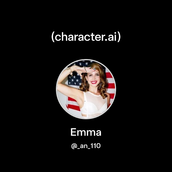 Emma (@_an_110) | character.ai | AI Chat, Reimagined–Your Words. Your ...