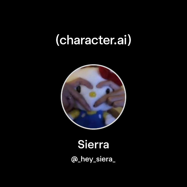 Sierra (@_hey_siera_) | character.ai | AI Chat, Reimagined–Your Words ...