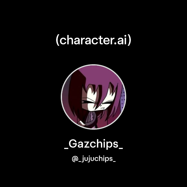 _Jujuchips_ (@_jujuchips_) | character.ai | Personalized AI for every moment of your day