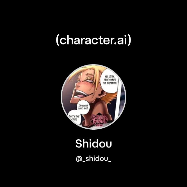 Shidou (@_shidou_) | character.ai | AI Chat, Reimagined–Your Words. Your World.