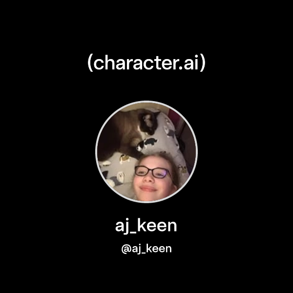 aj_keen (@aj_keen) | character.ai | AI Chat, Reimagined–Your Words ...