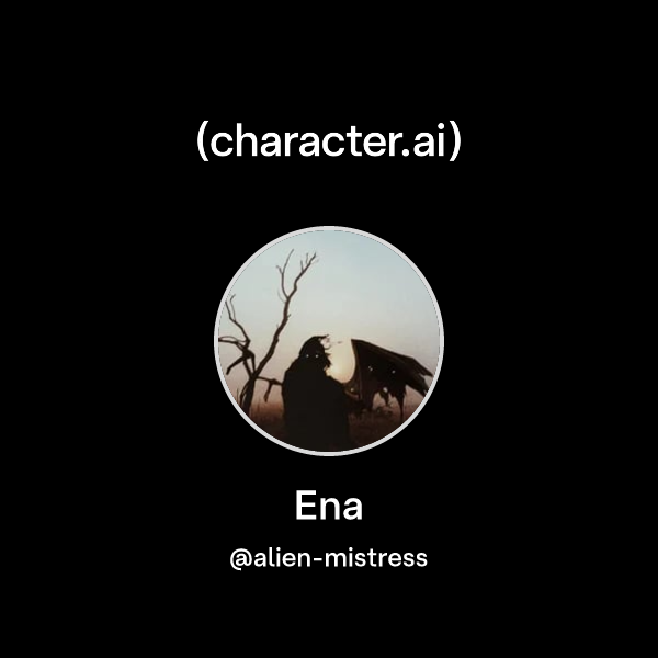 Ena (@alien-mistress) | character.ai | AI Chat, Reimagined–Your Words. Your World.