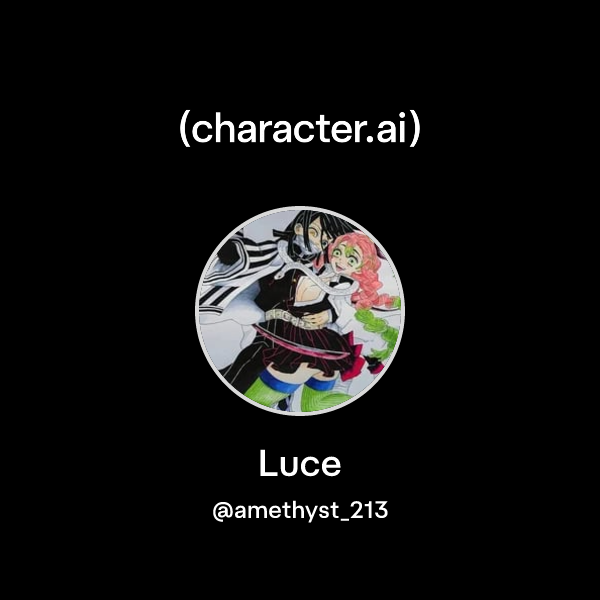 Luce (@amethyst_213) | character.ai | Personalized AI for every moment ...