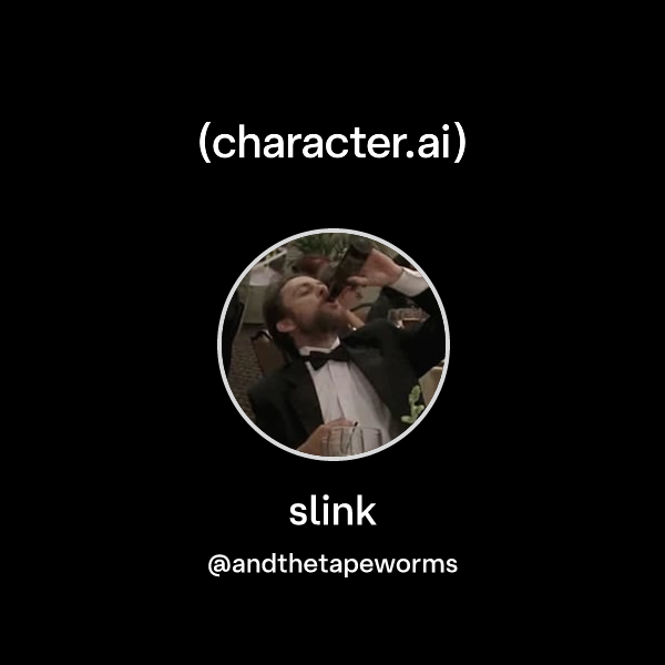 slink (@andthetapeworms) | character.ai | AI Chat, Reimagined–Your ...