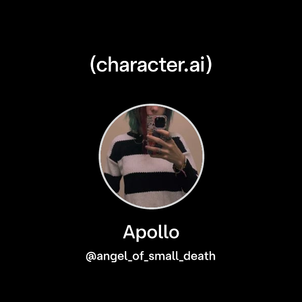 Apollo (@angel_of_small_death) | character.ai | AI Chat, Reimagined ...