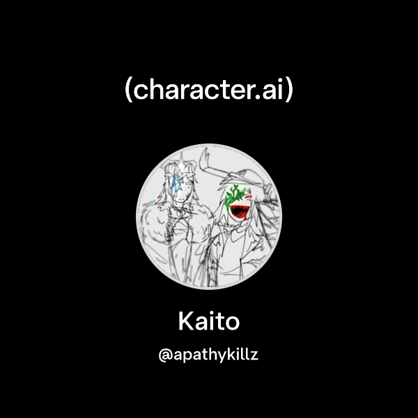 Kaito (@apathykillz) | character.ai | AI Chat, Reimagined–Your Words ...