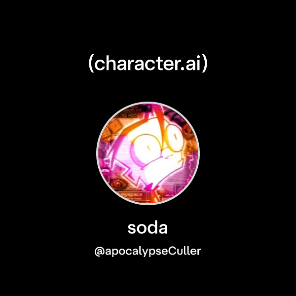 soda (@apocalypseCuller) | character.ai | AI Chat, Reimagined–Your ...