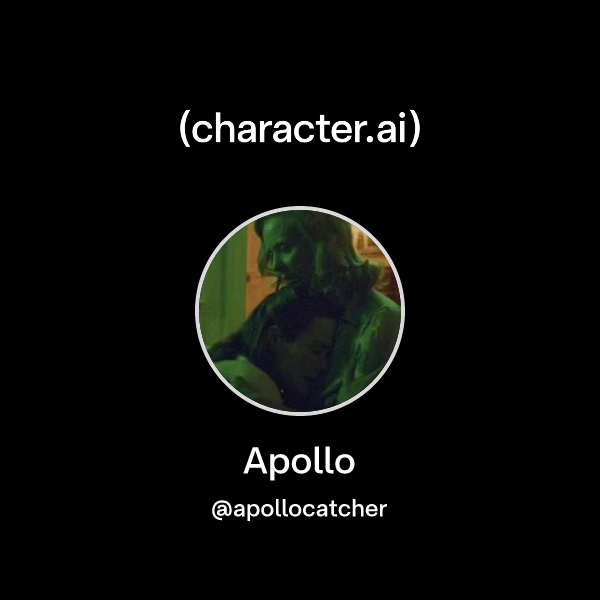 Apollo (@apollocatcher) | character.ai | AI Chat, Reimagined–Your Words. Your World.