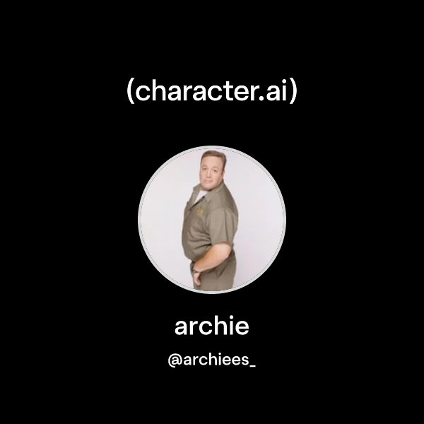 archie (@archiees_) | character.ai | AI Chat, Reimagined–Your Words ...