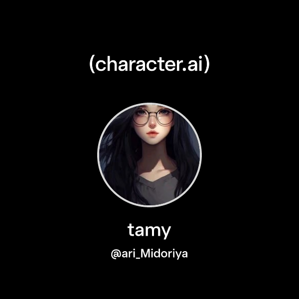 tamy (@ari_Midoriya) | character.ai | AI Chat, Reimagined–Your Words ...