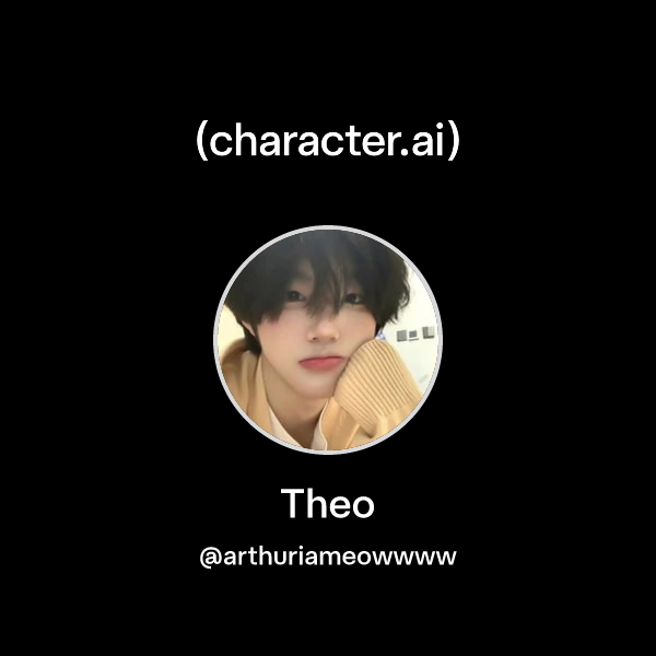 Theo (@arthuriameowwww) | character.ai | AI Chat, Reimagined–Your Words. Your World.
