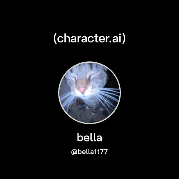 bella (@bella1177) | character.ai | Personalized AI for every moment of ...