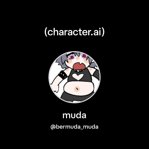 muda (@bermuda_muda) | character.ai | AI Chat, Reimagined–Your Words ...