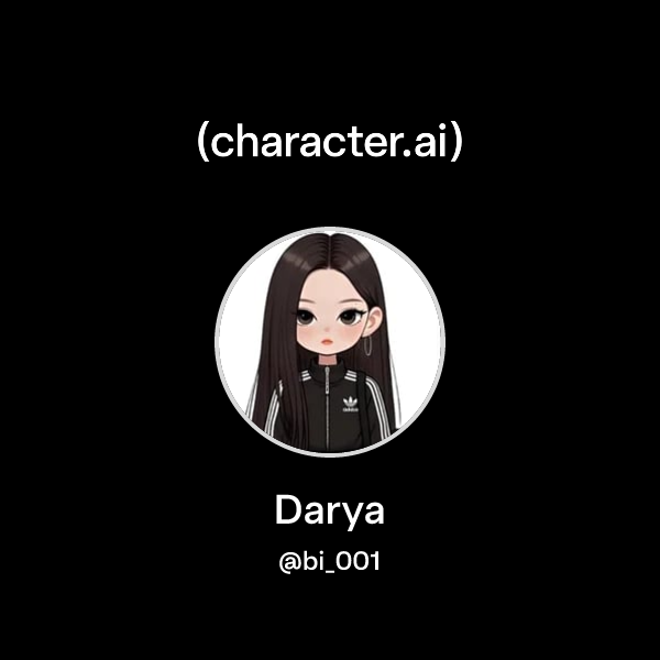 Darya (@bi_001) | character.ai | AI Chat, Reimagined–Your Words. Your ...