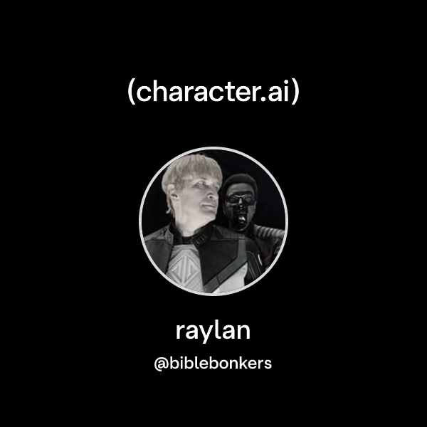 raylan (@biblebonkers) | character.ai | AI Chat, Reimagined–Your Words ...
