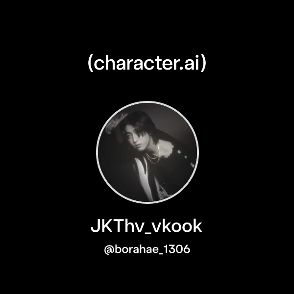 JKThv_vkook (@borahae_1306) | character.ai | AI Chat, Reimagined–Your ...