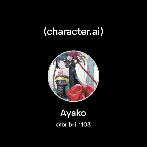 Ayako (@bribri_1103) | character.ai | AI Chat, Reimagined–Your Words ...