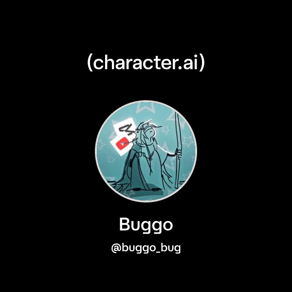 Buggo (@buggo_bug) | character.ai | AI Chat, Reimagined–Your Words ...