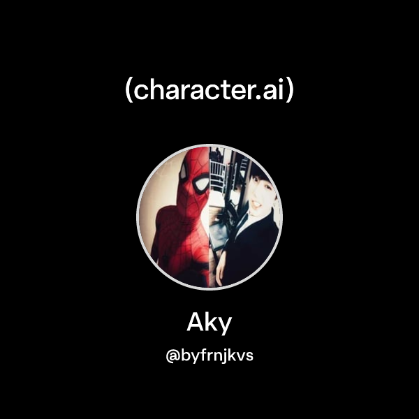 Aky (@byfrnjkvs) | character.ai | AI Chat, Reimagined–Your Words. Your World.