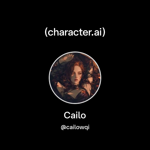 Cailo (@cailowqi) | character.ai | AI Chat, Reimagined–Your Words. Your ...