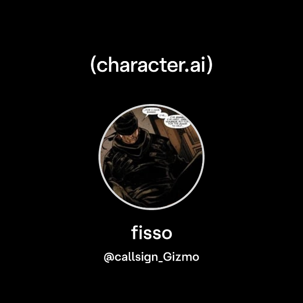 fisso (@callsign_Gizmo) | character.ai | AI Chat, Reimagined–Your Words ...