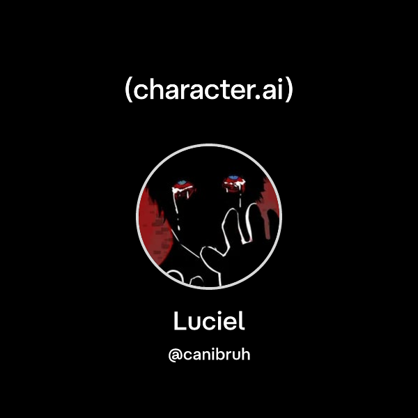 Luciel (@canibruh) | character.ai | AI Chat, Reimagined–Your Words. Your World.