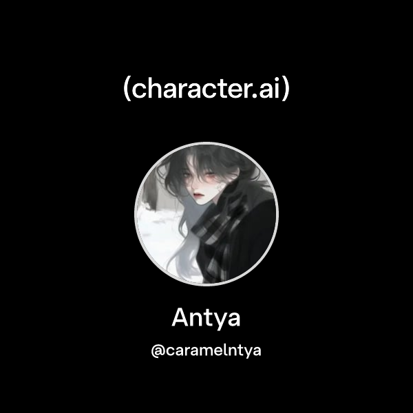 Antya (@caramelntya) | character.ai | AI Chat, Reimagined–Your Words ...