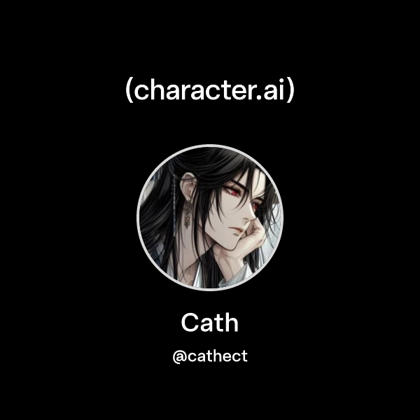 Cath (@cathect) | character.ai | AI Chat, Reimagined–Your Words. Your ...