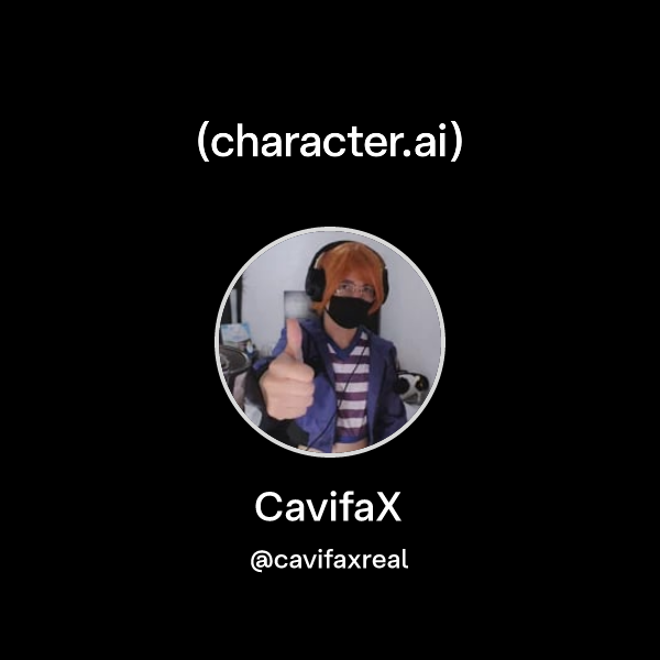 CavifaX (@cavifaxreal) | character.ai | AI Chat, Reimagined–Your Words ...