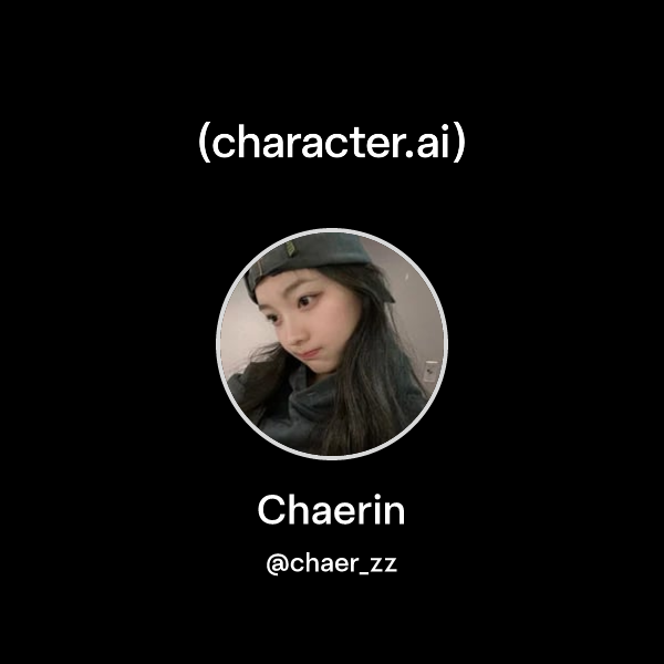Chaerin (@chaer_zz) | character.ai | Personalized AI for every moment ...