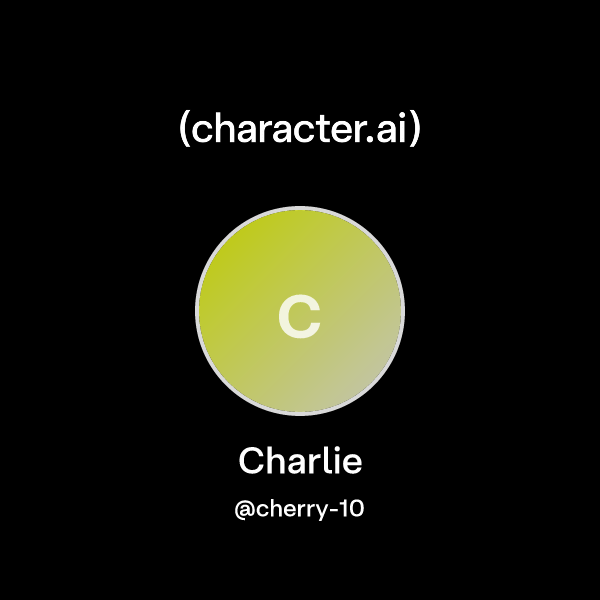 Charlie (@cherry-10) | character.ai | AI Chat, Reimagined–Your Words ...
