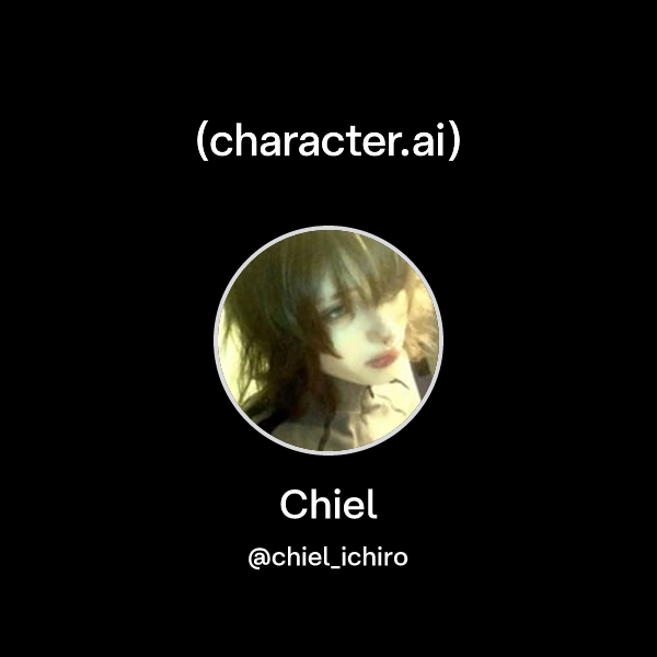 Chiel (@chiel_ichiro) | character.ai | AI Chat, Reimagined–Your Words ...