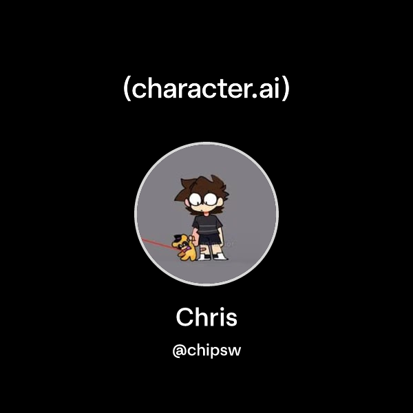 Chris (@chipsw) | character.ai | Personalized AI for every moment of ...