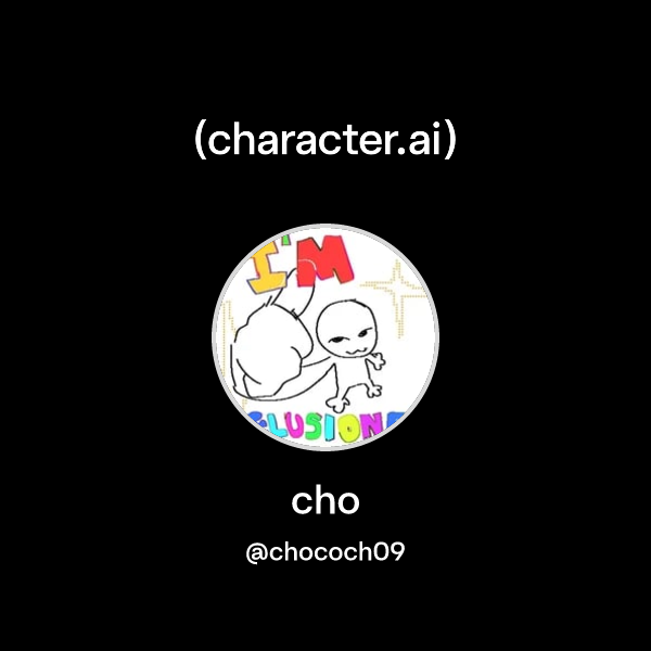 cho (@chococh09) | character.ai | AI Chat, Reimagined–Your Words. Your ...