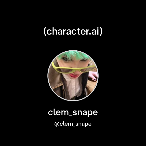 clem_snape (@clem_snape) | character.ai | AI Chat, Reimagined–Your ...