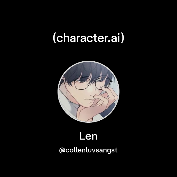 Len (@collenluvsangst) | character.ai | AI Chat, Reimagined–Your Words ...