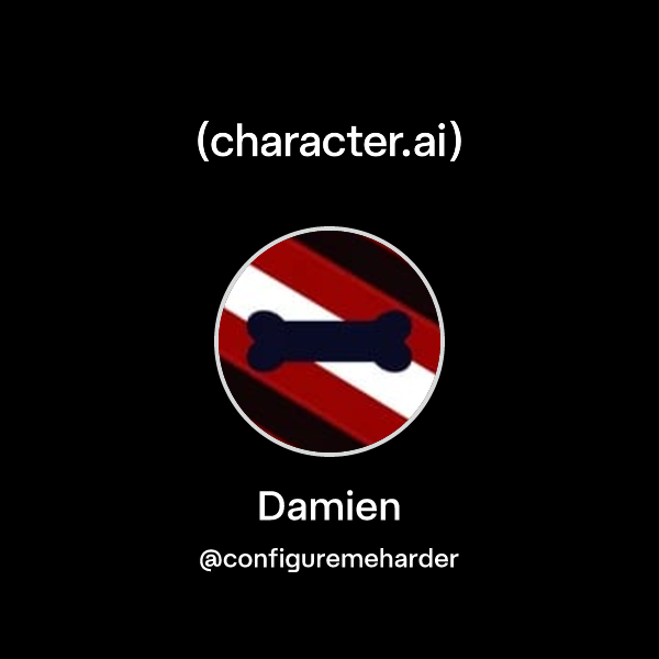 Damien (@configuremeharder) | character.ai | AI Chat, Reimagined–Your ...