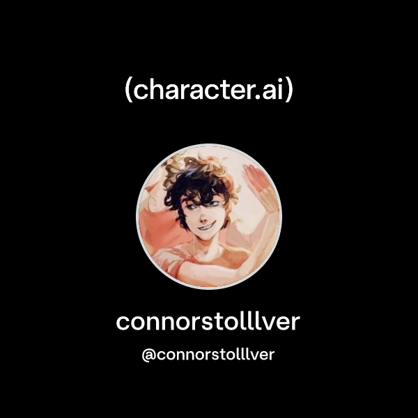 connorstolllver (@connorstolllver) | character.ai | AI Chat, Reimagined ...