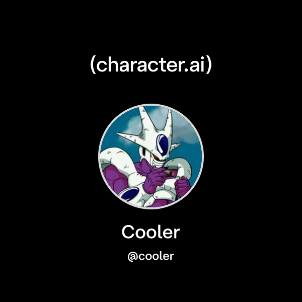 Cooler (@cooler) | character.ai | AI Chat, Reimagined–Your Words. Your ...